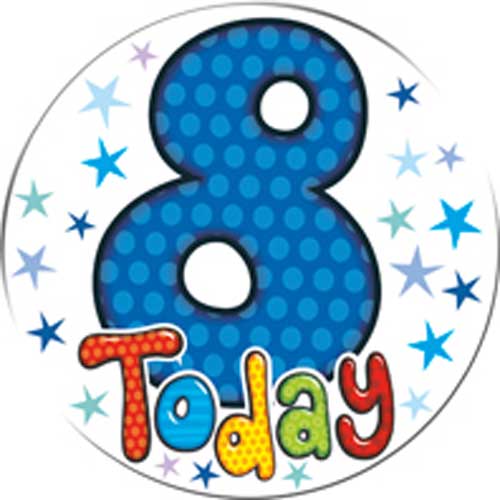 Jumbo Badge - 8 Today Blue (TEF) - 15cm - "Once Upon A Time" - Party ...